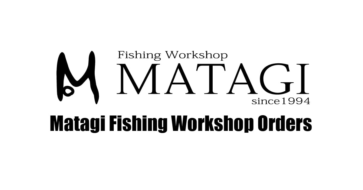 Matagi Fishing Workshop Orders | Japanese Rod Building Components